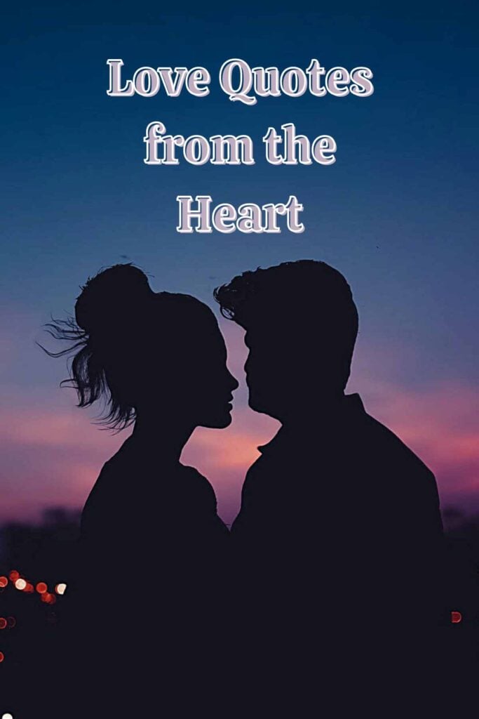 59+ Love Quotes from the Heart - Darling Quote