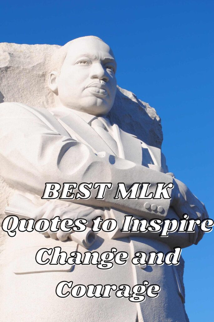 BEST MLK Quotes to Inspire Change and Courage - Darling Quote