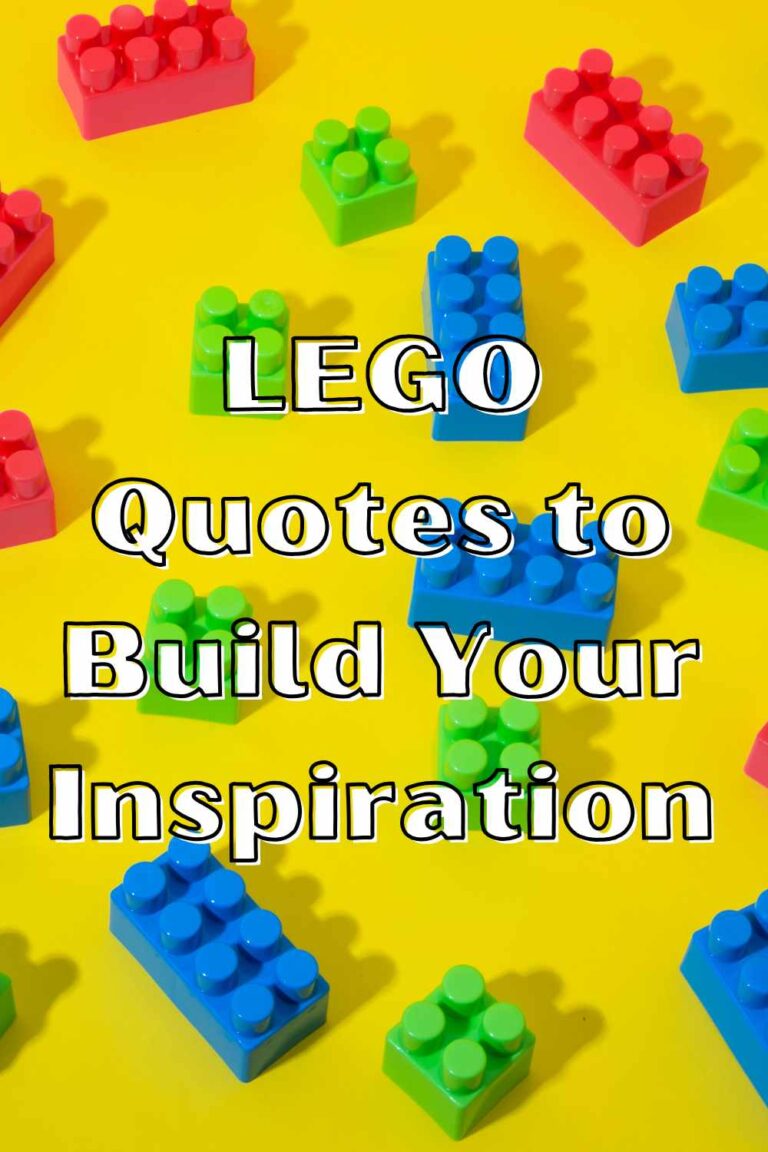 50 LEGO Quotes to Build Your Inspiration - Darling Quote