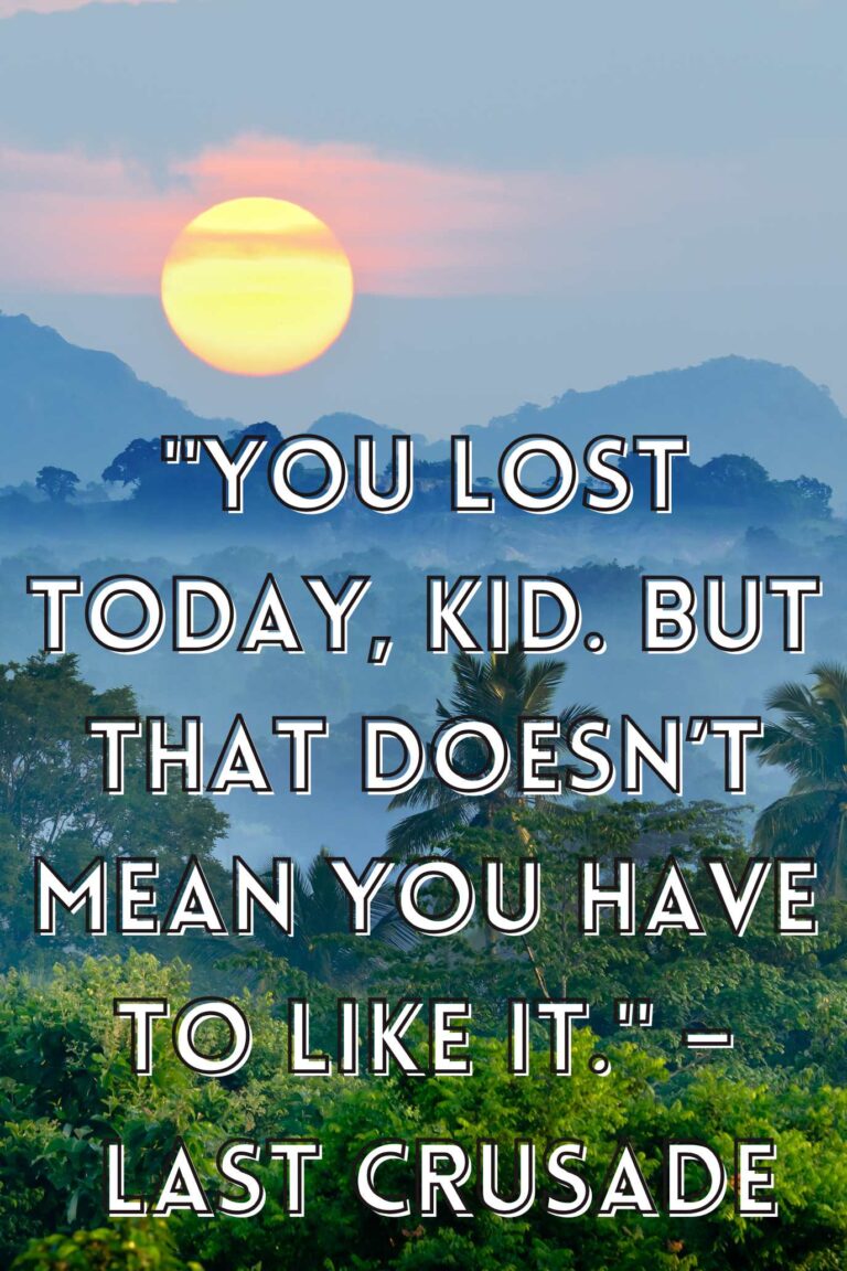 81 Iconic Indiana Jones Quotes That Belong in a Museum - Darling Quote