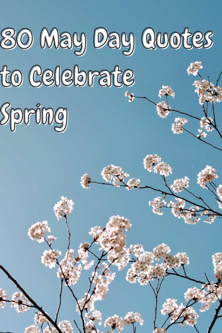 80 May Day Quotes to Celebrate Spring - Darling Quote