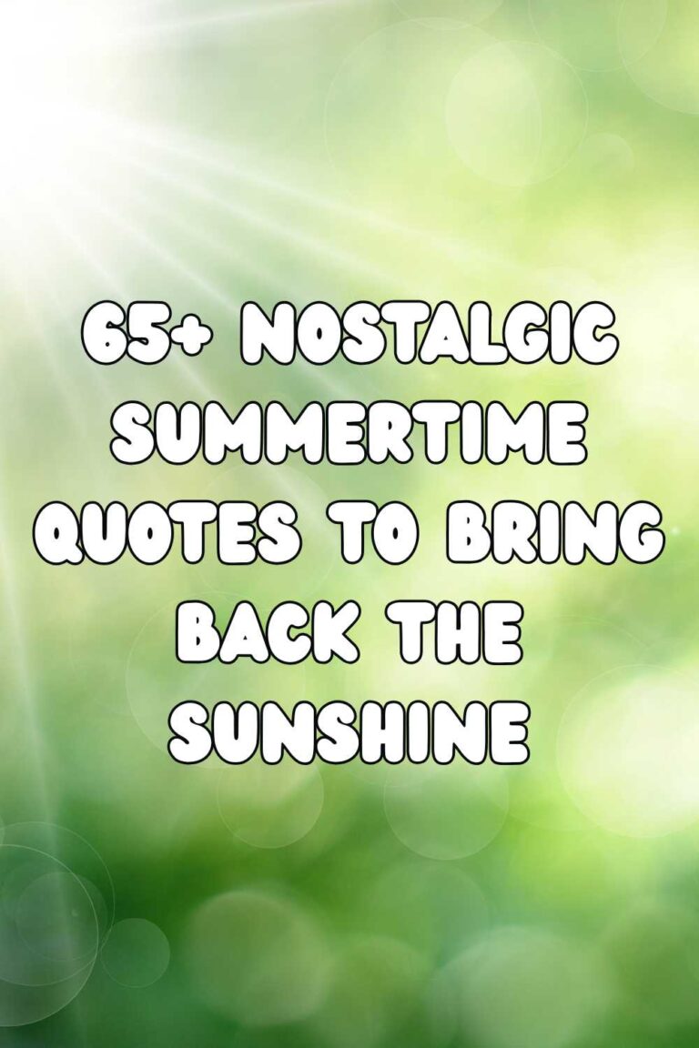 65+ Nostalgic Summertime Quotes to Bring Back the Sunshine - Darling Quote