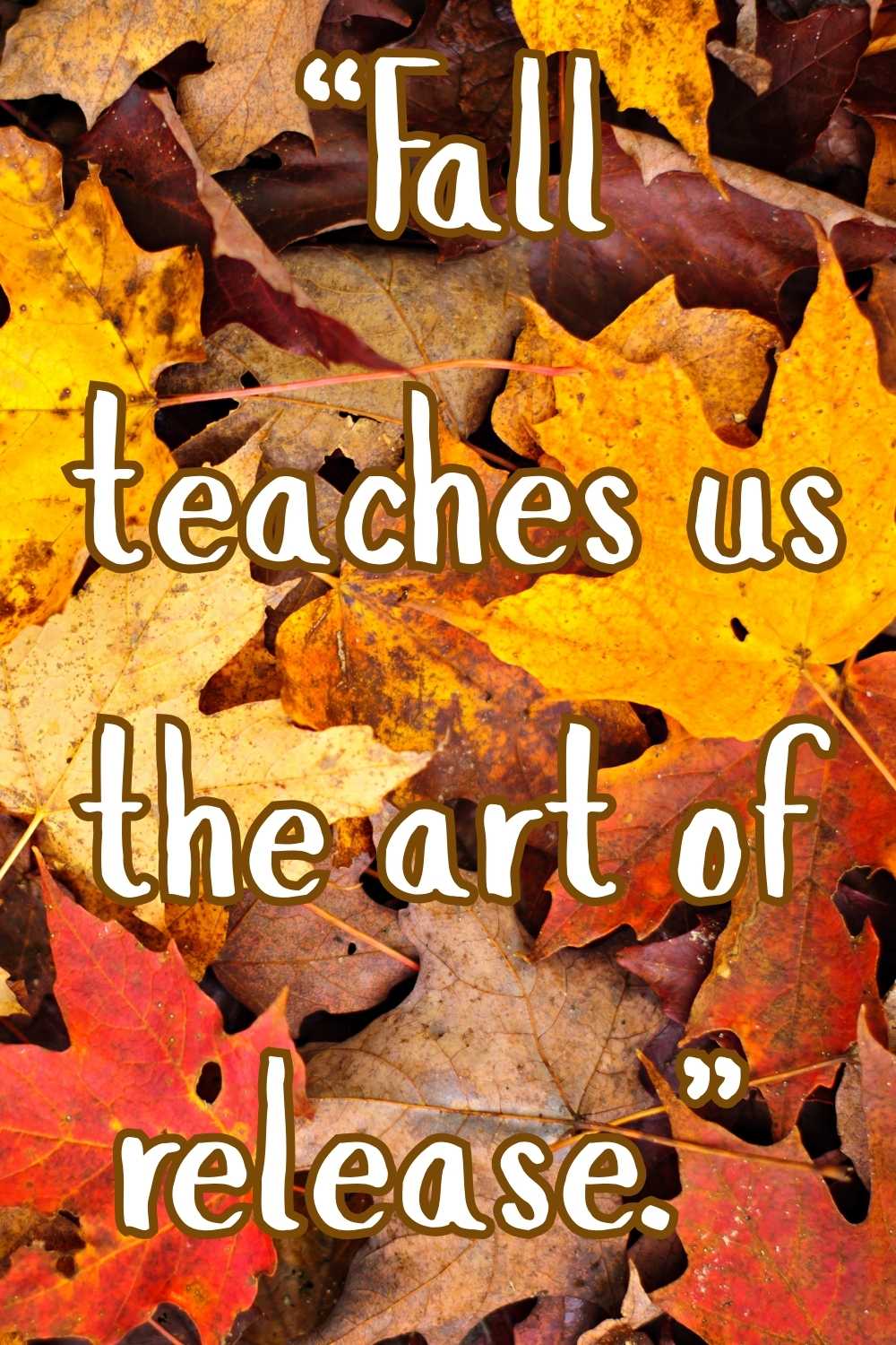 49+ Inspirational Fall Quotes for 2025 - Darling Quote